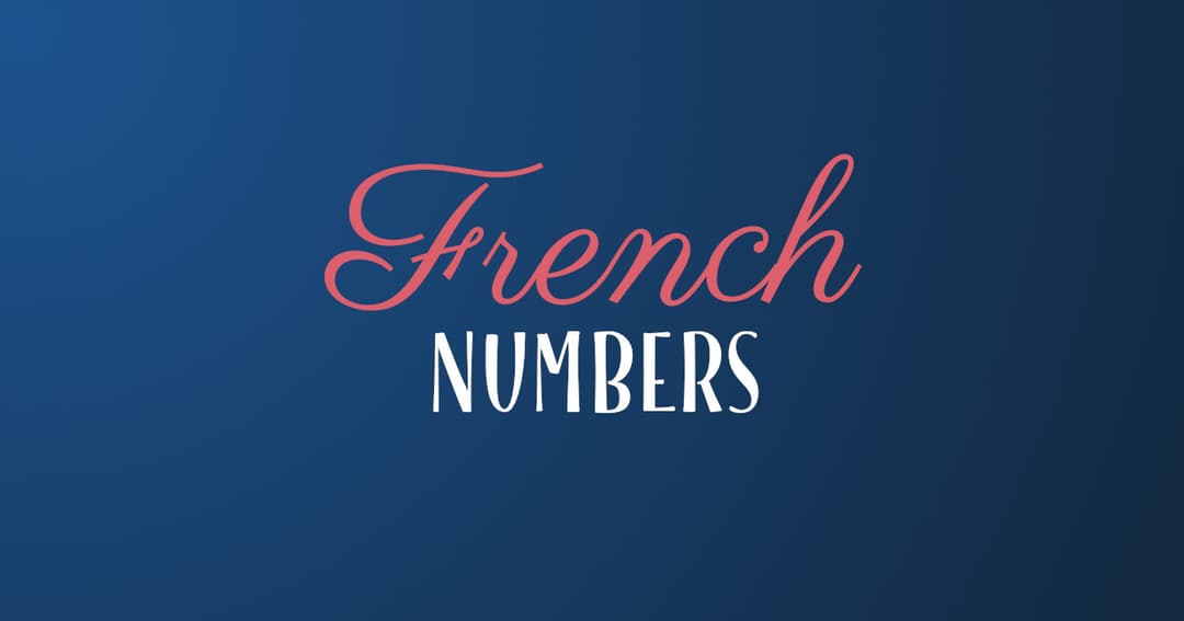 French Numbers: How To Count To A Million