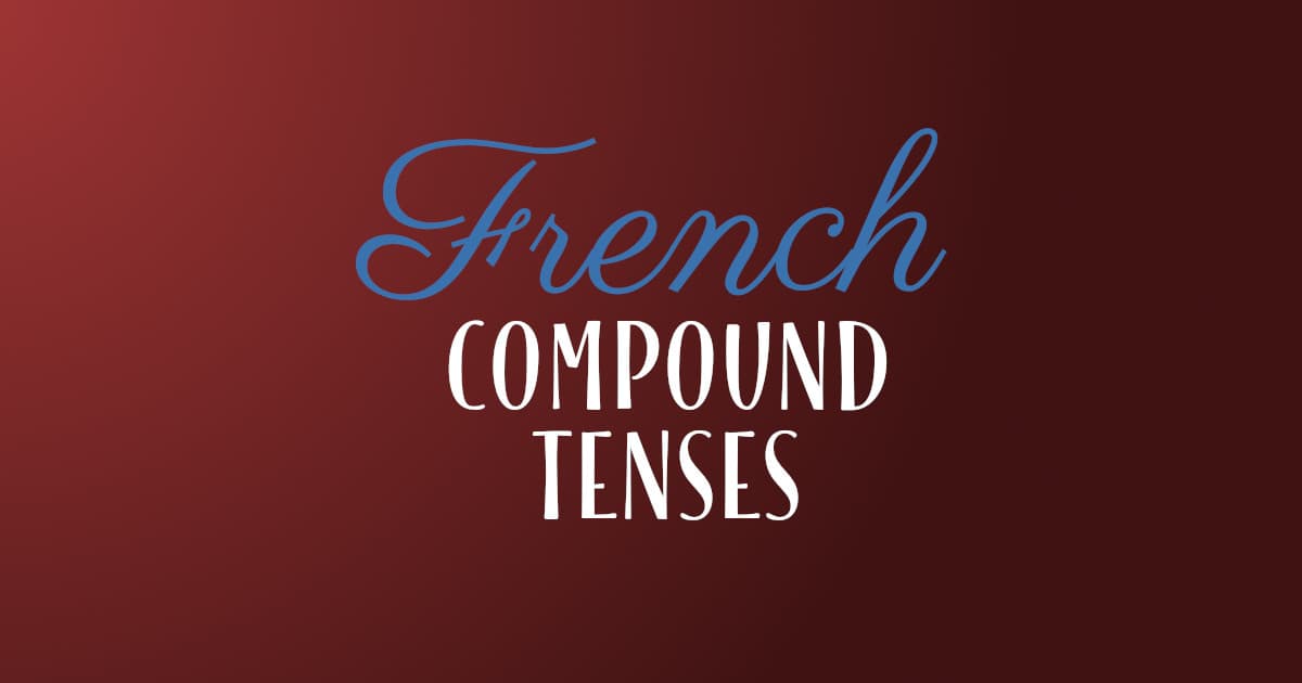 French Language Guide: Learn french verbs